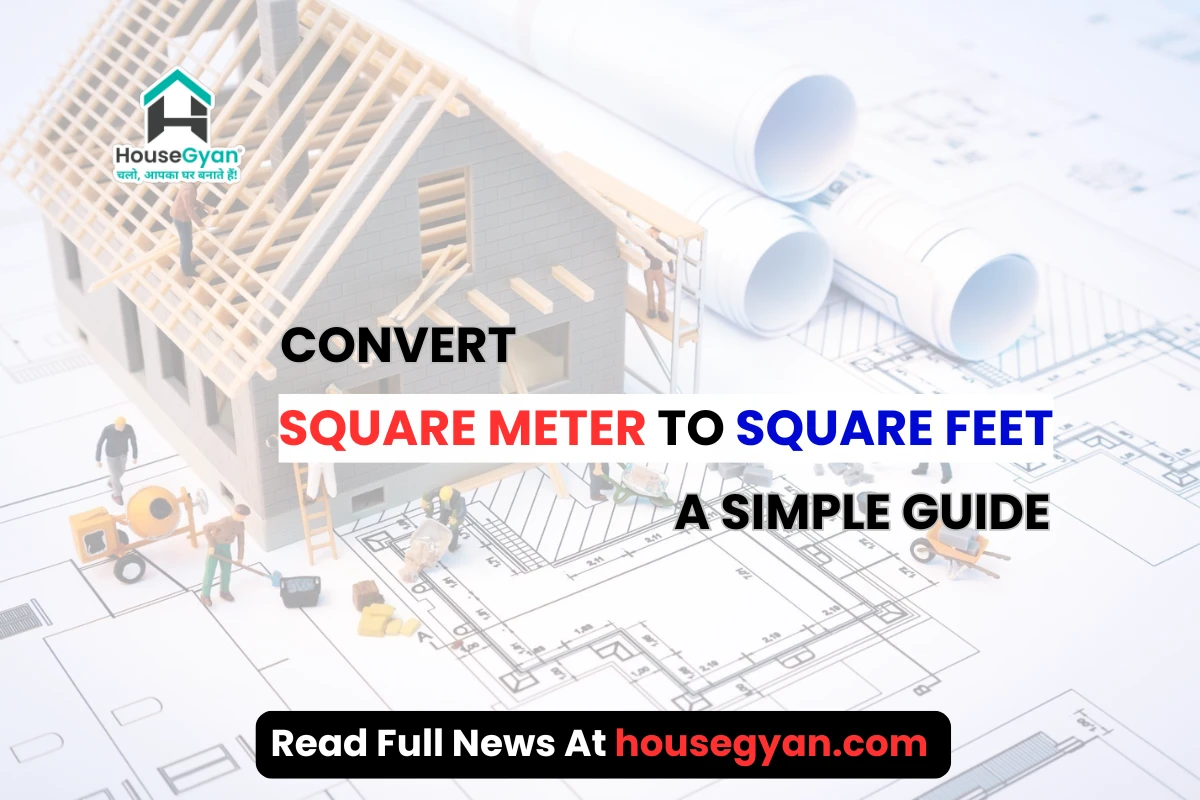 Square Meter to Square Feet: A Simple Guide