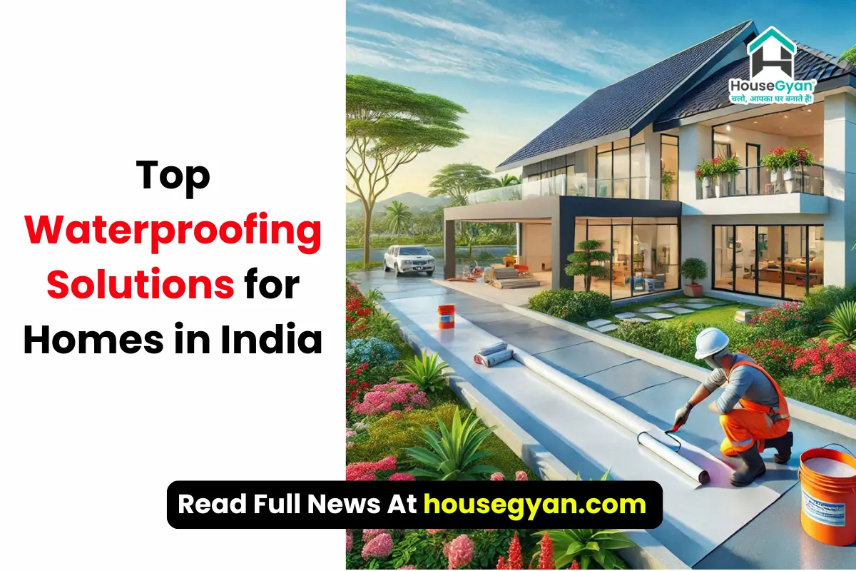 Top 10 Waterproofing Solutions for Homes in India 2026