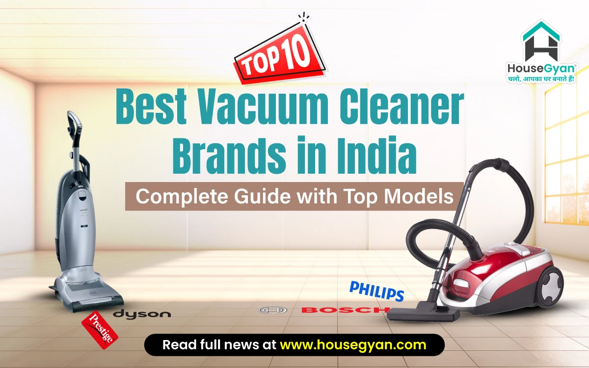 Top 10 Best Vacuum Cleaner Brands in India 2025 – Complete Guide with ...