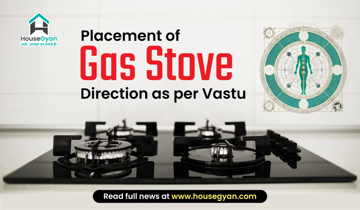 Placement of Gas Stove Direction as per Vastu