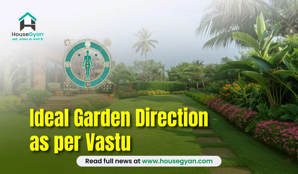 Ideal Garden Direction as per Vastu