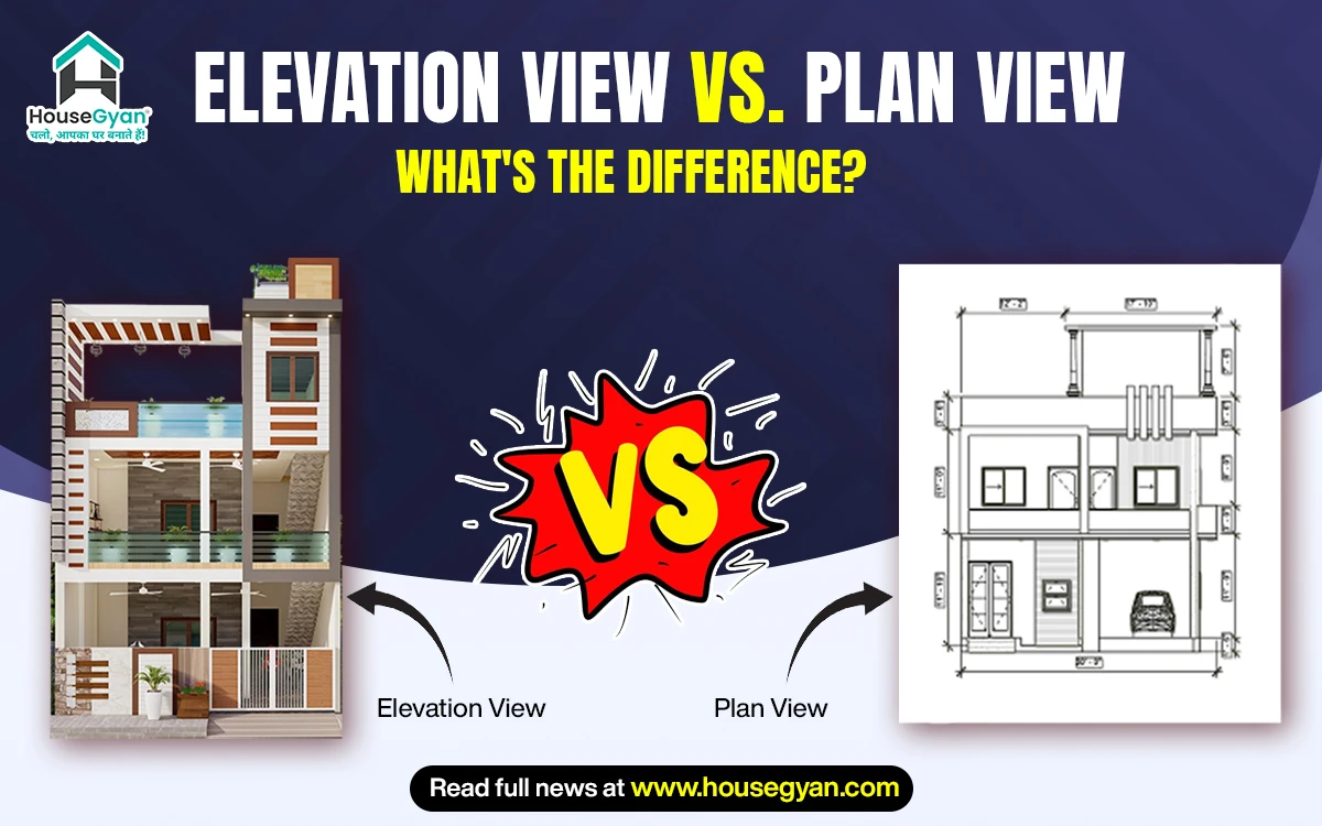 Elevation View vs. Plan View: What is the Difference?