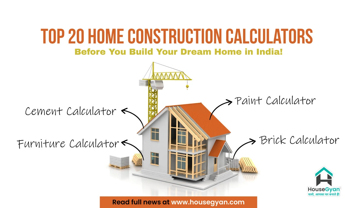 Top 20 Most Useful Home Construction Calculators You Must Use Before ...