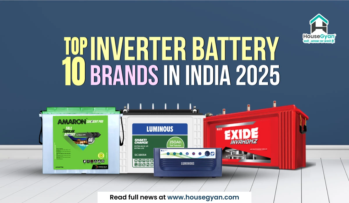 Top 10 Inverter Battery Brands in India [2025]