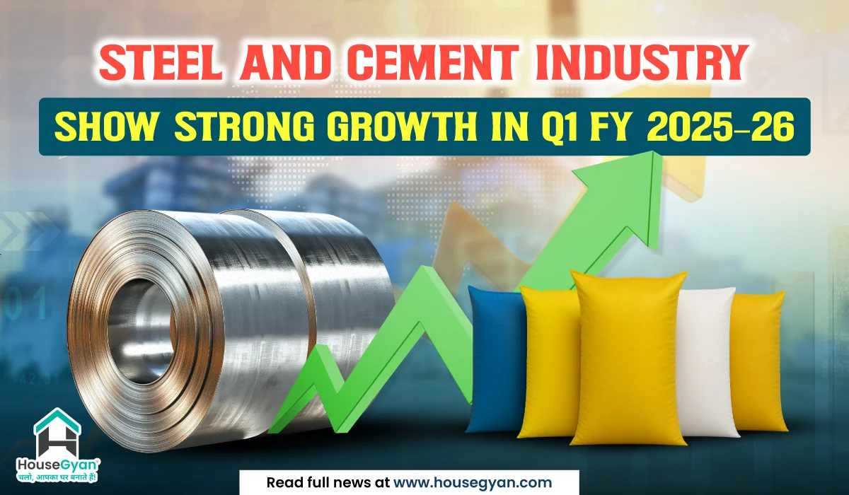 Steel and Cement Industry Show Strong Growth in Q1 FY2025-26