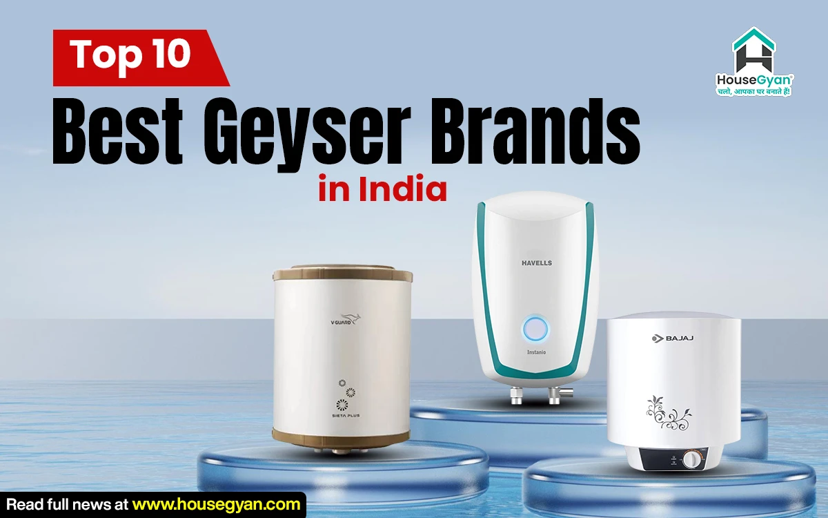 Top 10 Best Geyser Brands in India [2025]