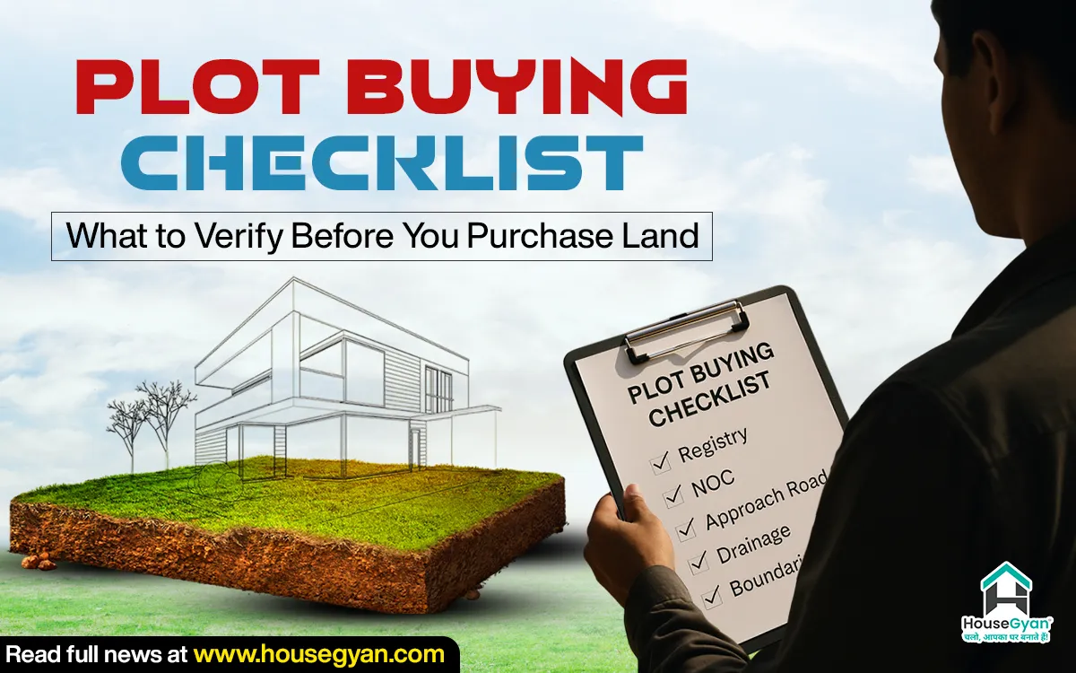 Plot Buying Checklist: What to Verify Before You Purchase Land